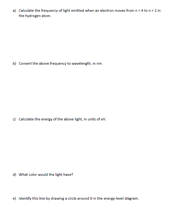 Solved A Calculate The Frequency Of Light Emitted When An