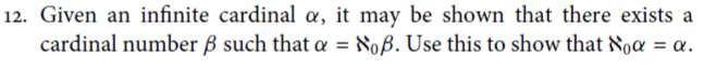 Solved 12. Given an infinite cardinal a, it may be shown | Chegg.com
