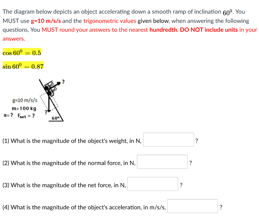 Solved The diagram below depicts an object accelerating down | Chegg.com