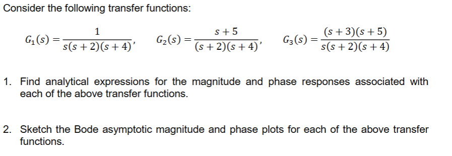 Solved Consider the following transfer functions: | Chegg.com