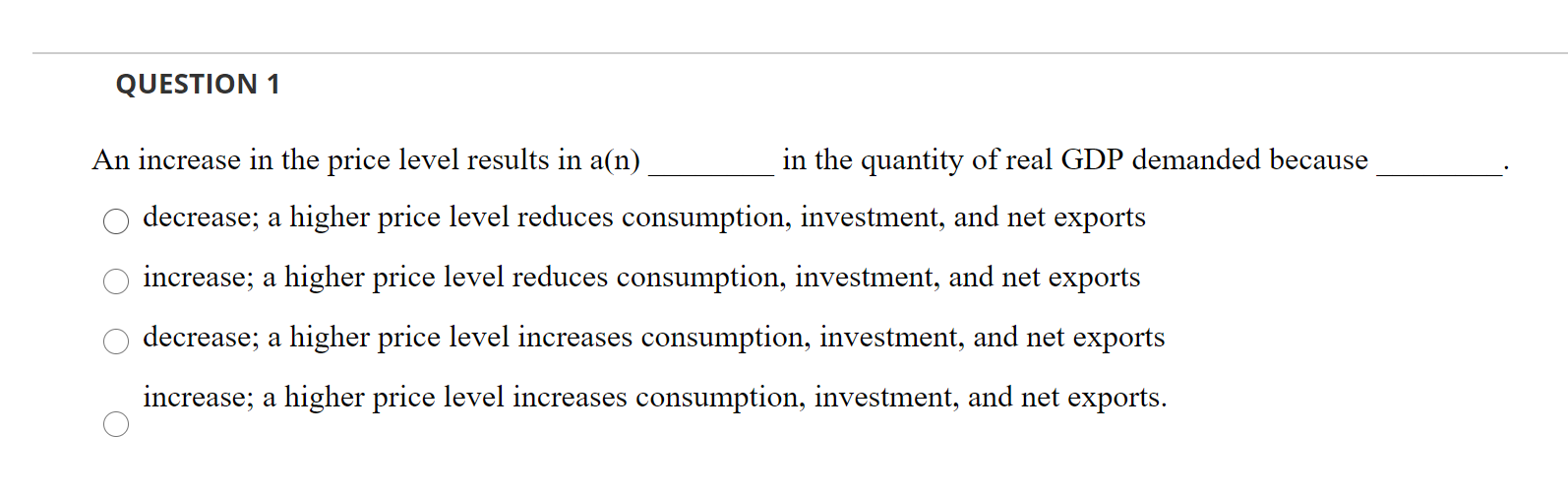 Solved QUESTION 1 An increase in the price level results in | Chegg.com