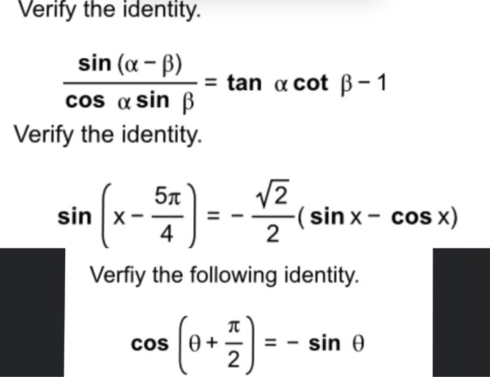 Solved Verify the identity. sin (α-β) cos α sin β tan α cot | Chegg.com