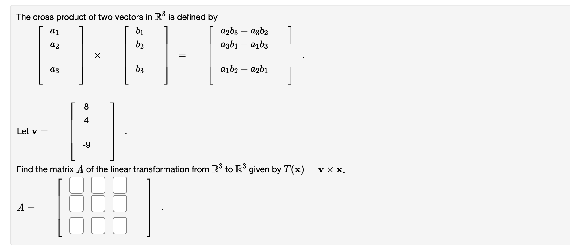 Solved The cross product of two vectors in R3 is defined by | Chegg.com