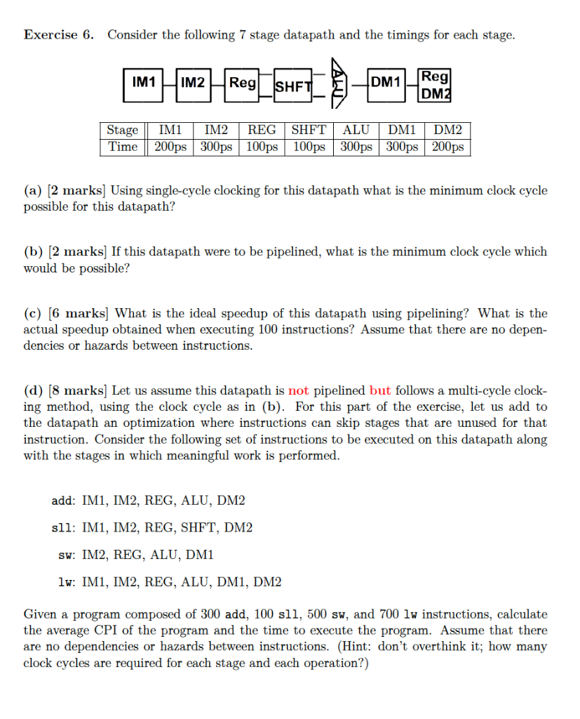 Solved Exercise 6. Consider the following 7 stage datapath | Chegg.com