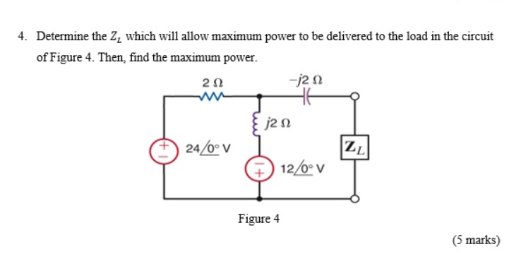 Solved 4. Determine the 2, which will allow maximum power to | Chegg.com