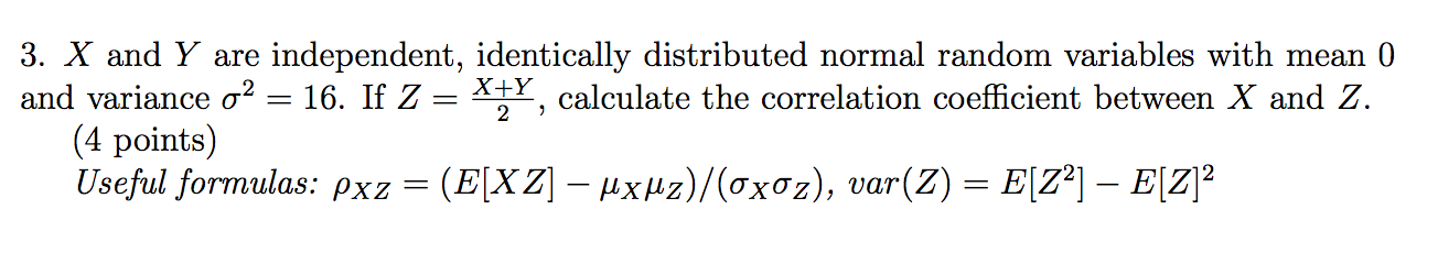 Solved 3. X and Y are independent, identically distributed | Chegg.com