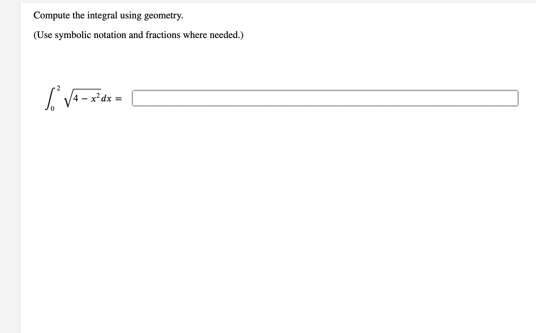 Solved Compute the integral using geometry.(Use symbolic | Chegg.com