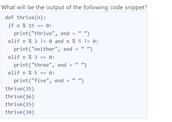 Solved = What will be the output of the following code | Chegg.com
