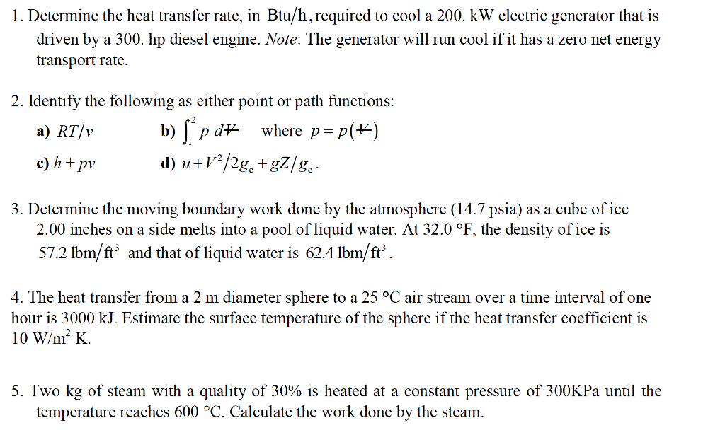 Solved 1. Determine the heat transfer rate, in Btu/h, | Chegg.com