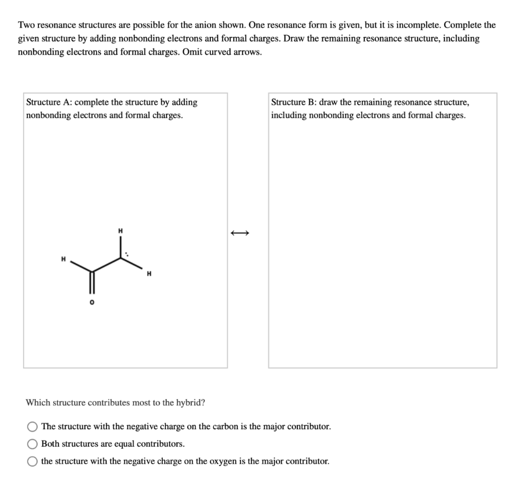 Solved Two resonance structures are possible for the anion | Chegg.com