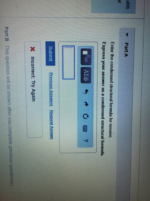 Solved Enter the condensed structural formula for nonane. | Chegg.com