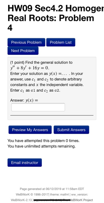 Solved HW09 Sec4.2 Homoger Real Roots: Problem 4 Previous | Chegg.com
