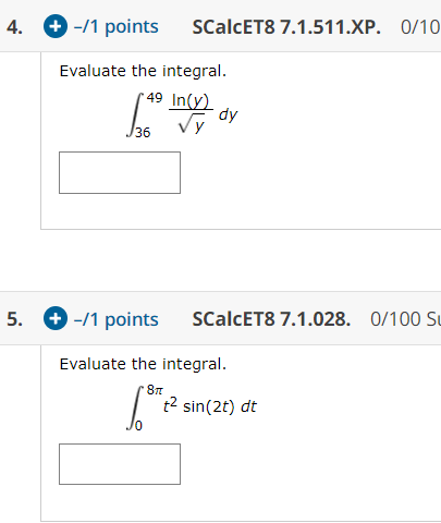 Solved 4. -/1 points SCalcET8 7.1.511.XP. 0/10 Evaluate the | Chegg.com