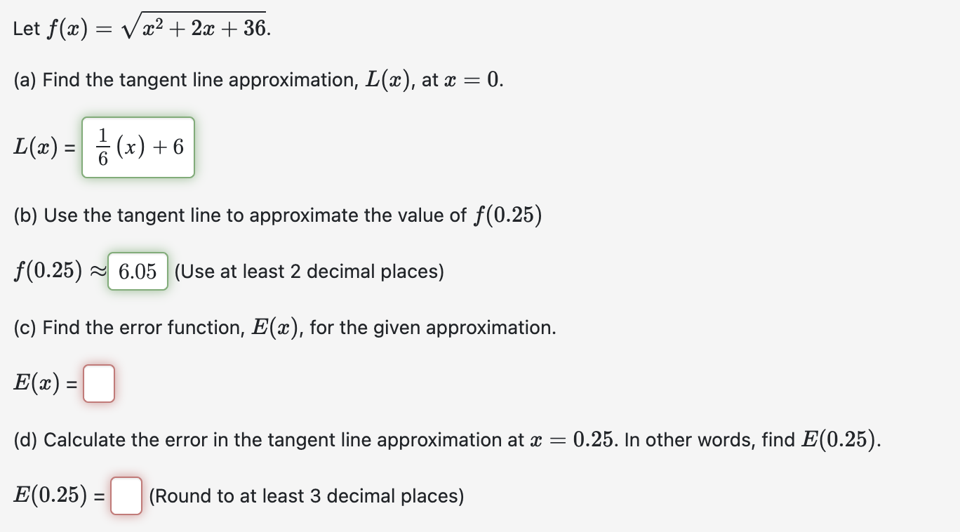 Solved Use linear approximation, i.e. ﻿the tangent line, to | Chegg.com