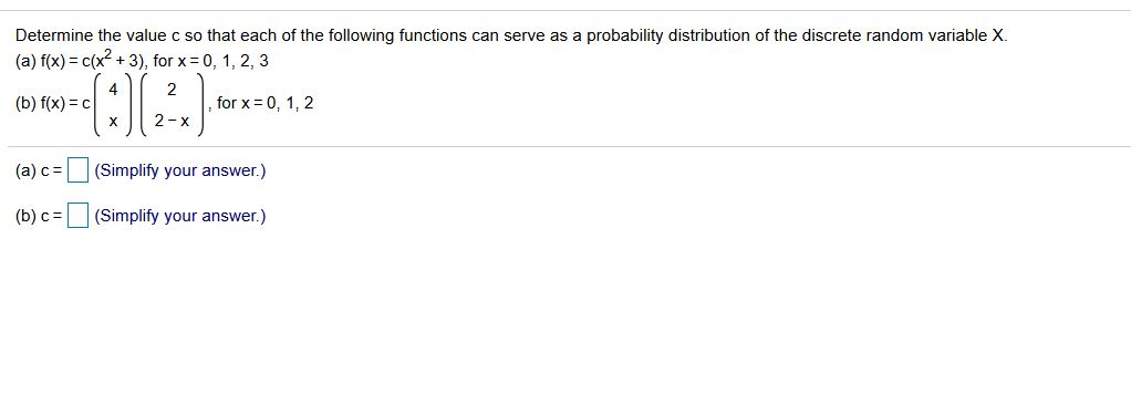 Solved Determine The Value C So That Each Of The Following