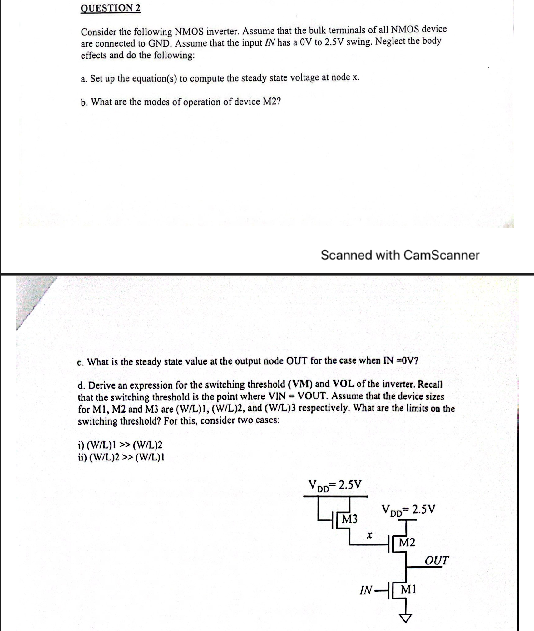 Solved QUESTION 2 Consider the following NMOS inverter. | Chegg.com