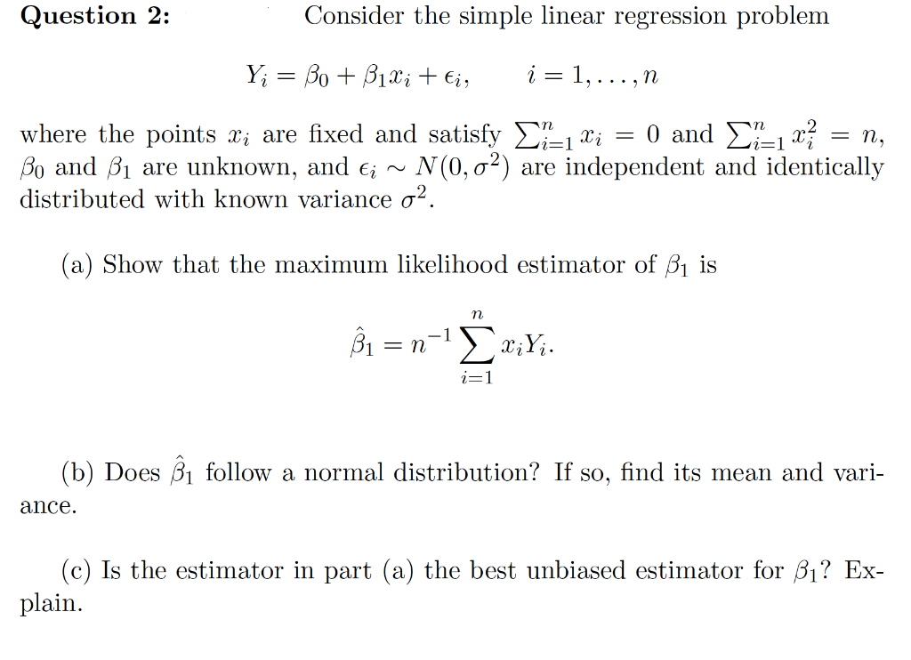 Solved Question 2: Consider the simple linear regression | Chegg.com