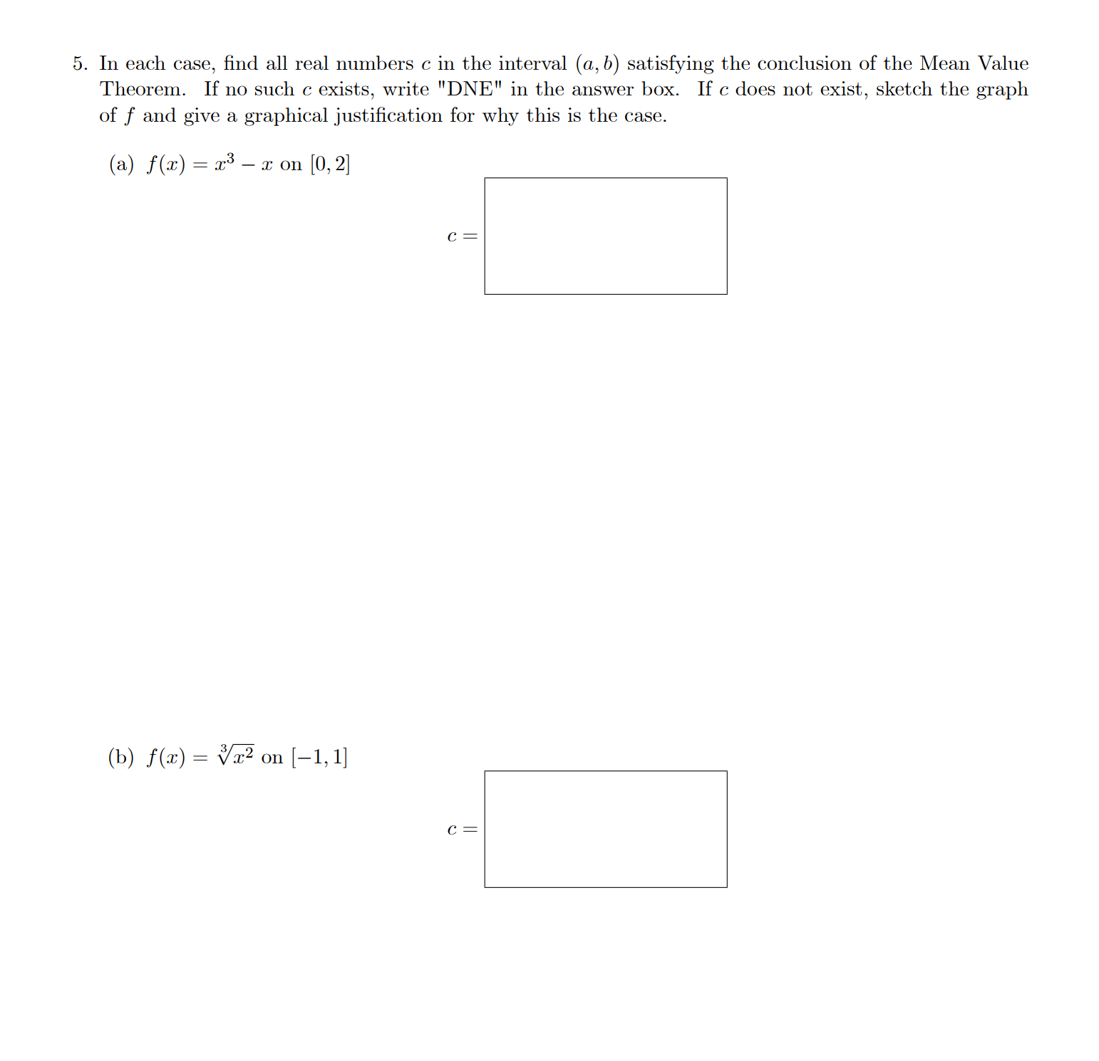 Solved In each case, find all real numbers c in the interval | Chegg.com