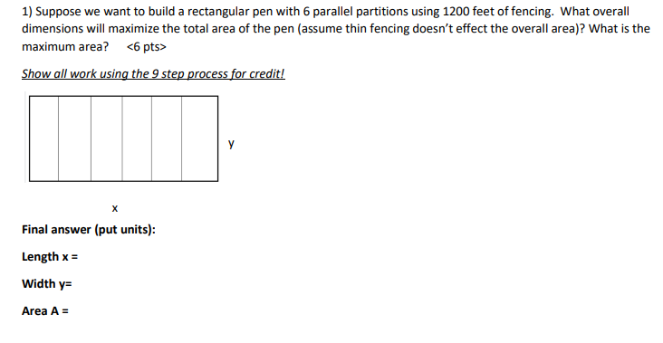 Solved 1) Suppose we want to build a rectangular pen with 6 | Chegg.com