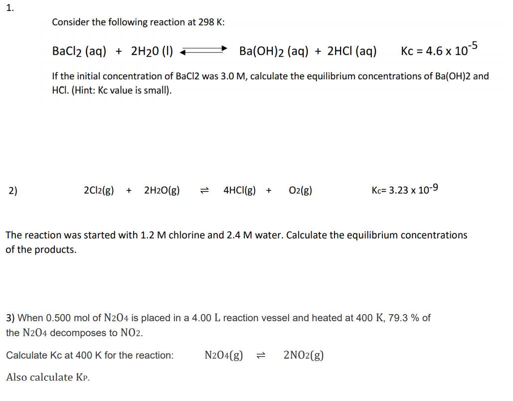 Solved 1. Consider the following reaction at 298 K: BaCl2 | Chegg.com