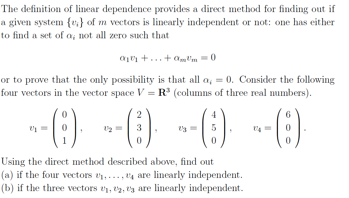 Solved a The definition of linear dependence provides a | Chegg.com