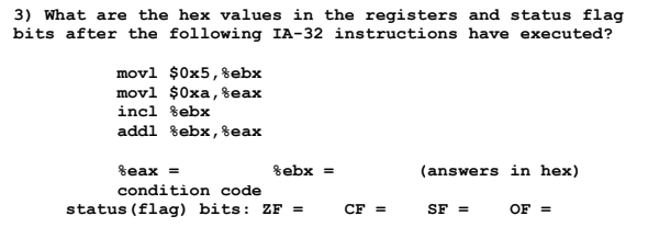 Solved 3) What are the hex values in the registers and | Chegg.com