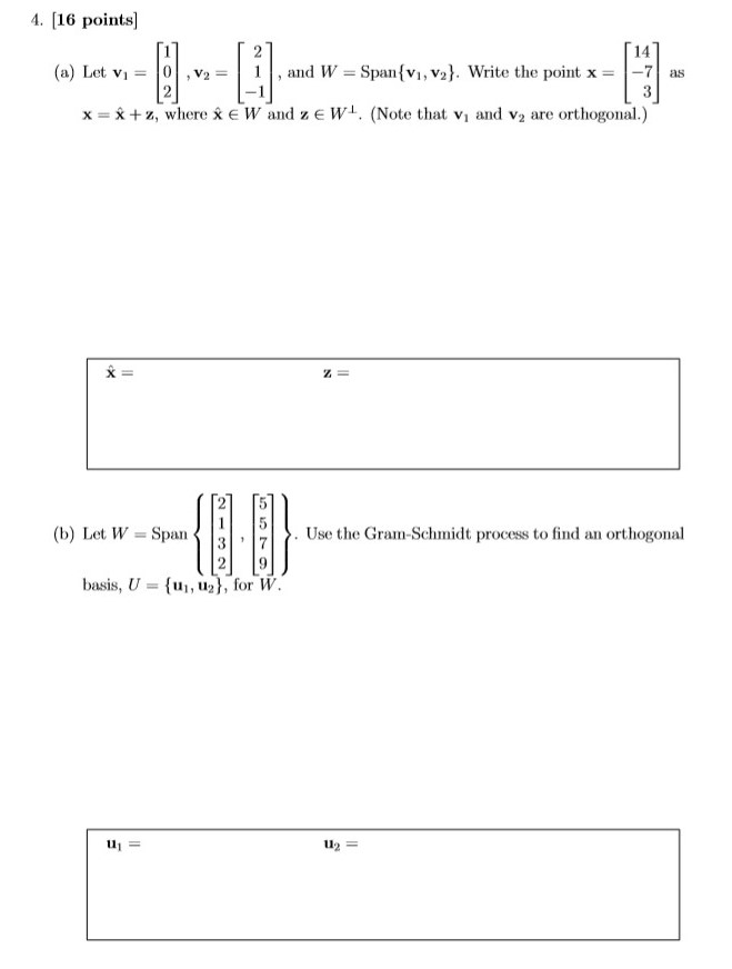Solved 11 1. [8 points) Let x = 22 describe a vector in R3. | Chegg.com