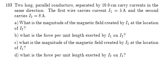 Solved 103 ﻿Two long, parallel conductors, separated | Chegg.com