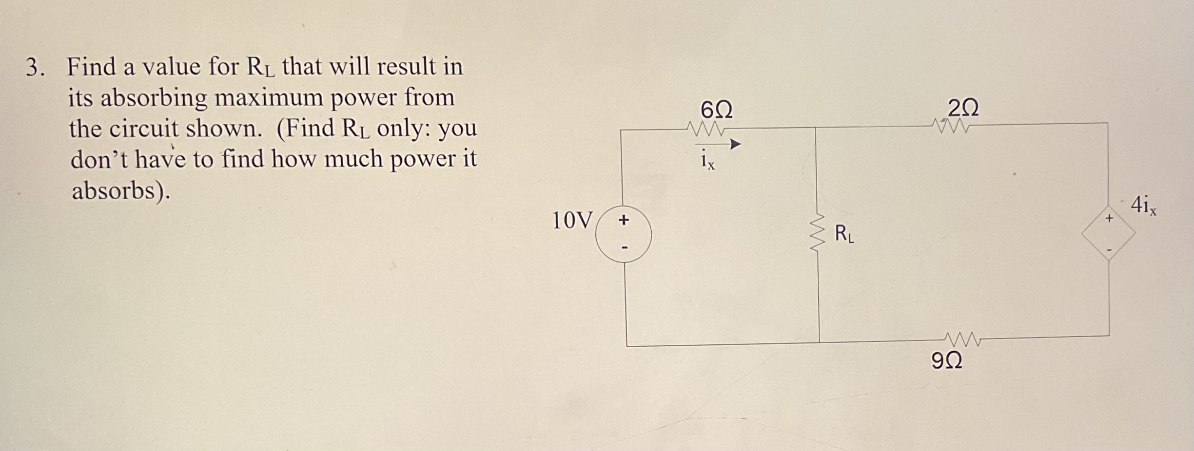 Solved 3. ﻿Find a value for \( \mathrm{R}_{\mathrm{L}} \) | Chegg.com