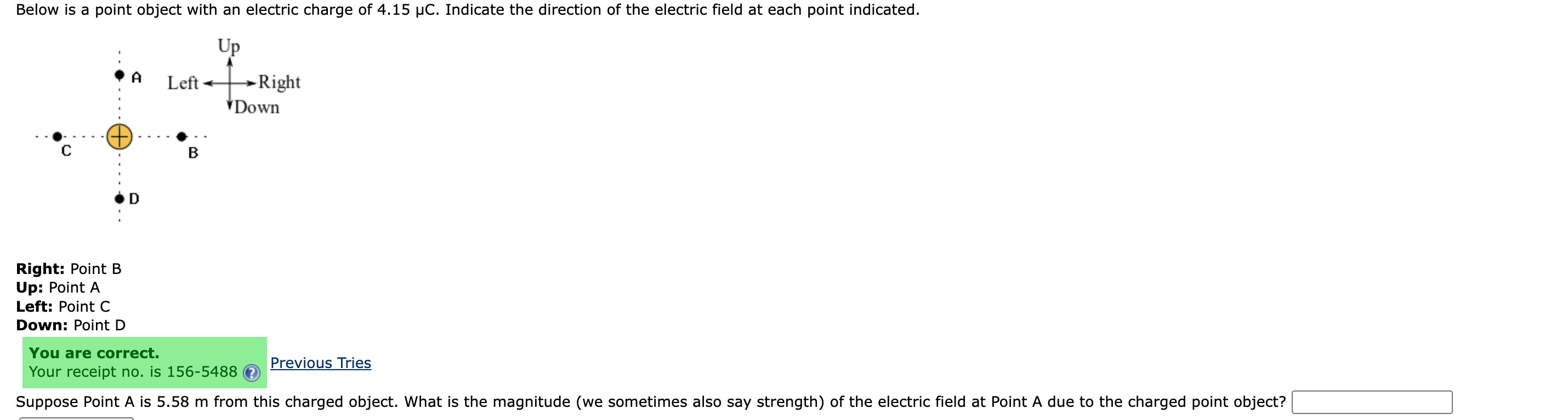 Solved Below is a point object with an electric charge of | Chegg.com