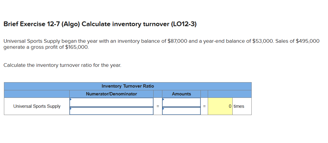 Solved Brief Exercise 12-7 (Algo) Calculate inventory | Chegg.com
