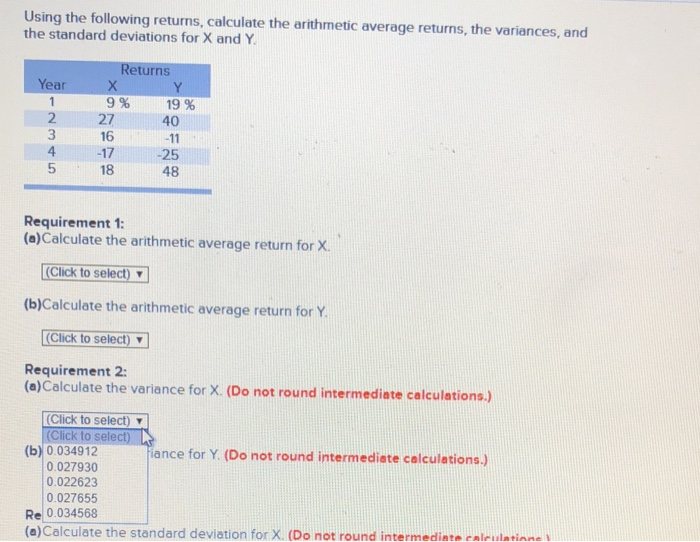 Solved Using the following returns, calculate the arithmetic | Chegg.com