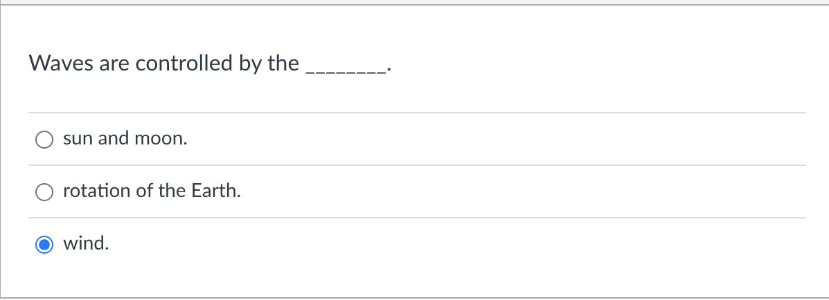 Solved Waves are controlled by thesun and moon.rotation of | Chegg.com
