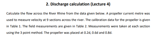 Solved 2. Discharge calculation (Lecture 4) Calculate the | Chegg.com
