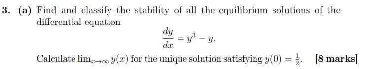 Solved (a) Find and classify the stability of all the | Chegg.com