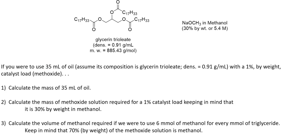 Solved -C, 7H 33 C17H 33 C17H33 NaOCH3 in Methanol (30% by | Chegg.com