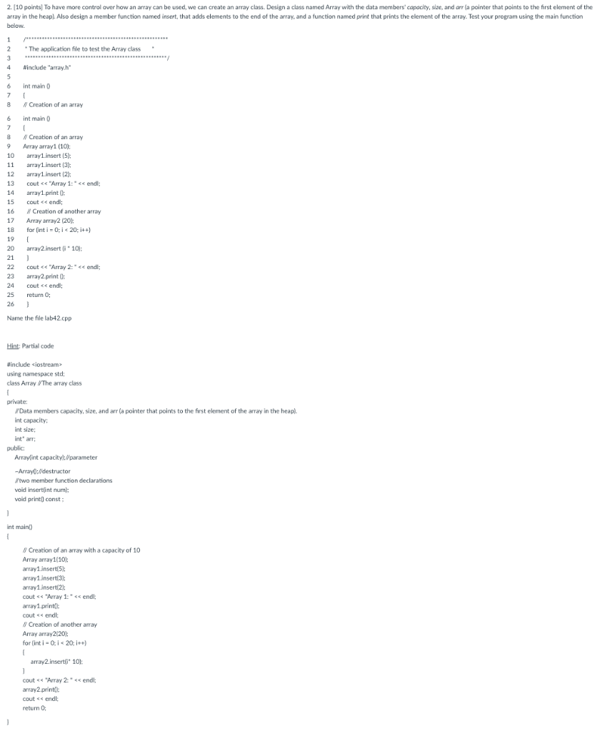 Solved Below Name The File Lab42 Cpp Hint Partial Code