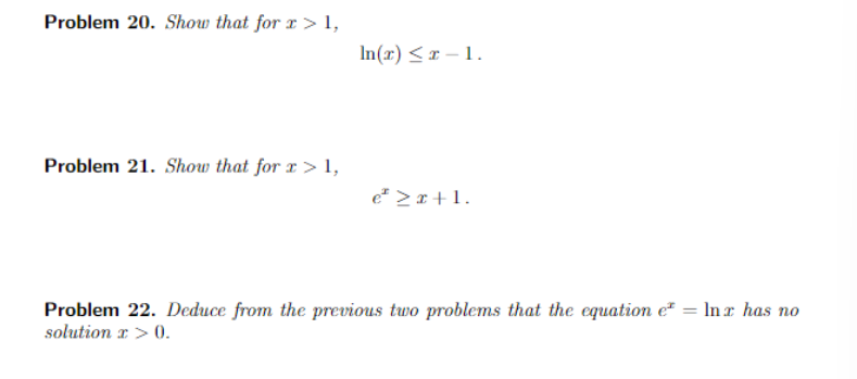 Solved Problem 20. ﻿Show that for x>1,ln(x)≤x-1.Problem 21. | Chegg.com