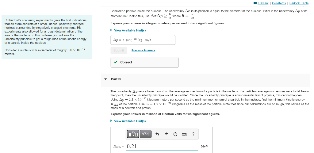 Solved Consider a particle inside the nucleus. The | Chegg.com