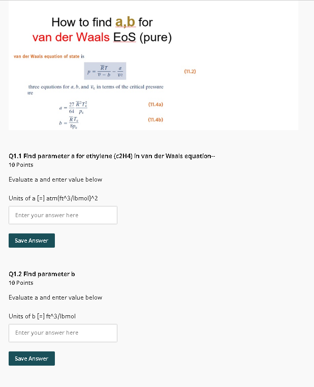 Solved How to find a,b for van der Waals EoS (pure) van der | Chegg.com