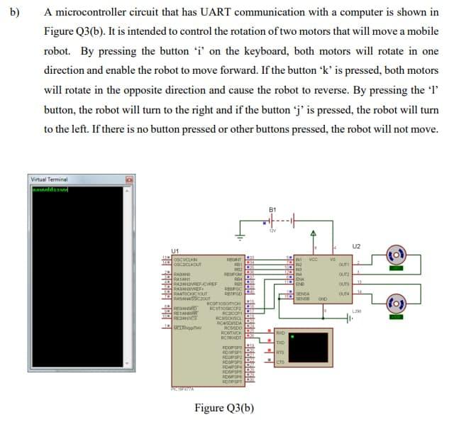 Solved b) A microcontroller circuit that has UART | Chegg.com