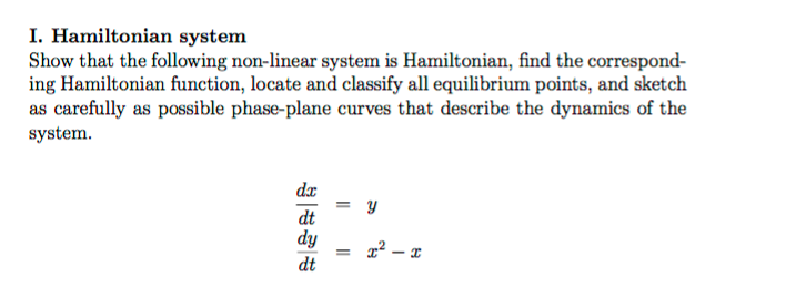 Solved I. Hamiltonian system Show that the following | Chegg.com