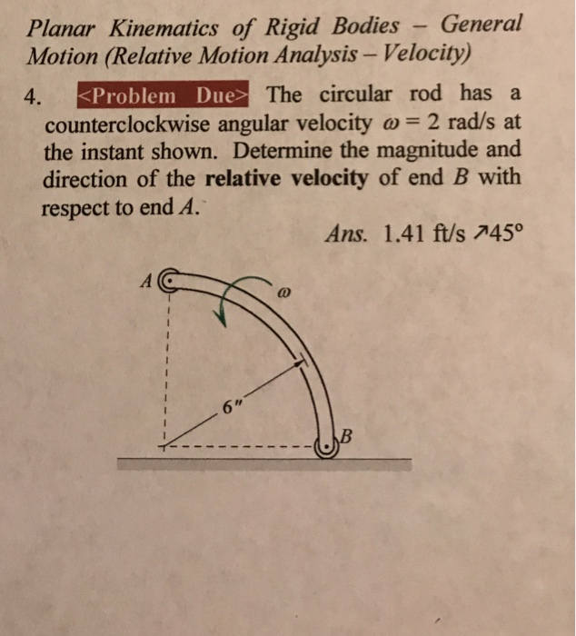 Solved Planar Kinematics of Rigid Bodies - General Motion | Chegg.com