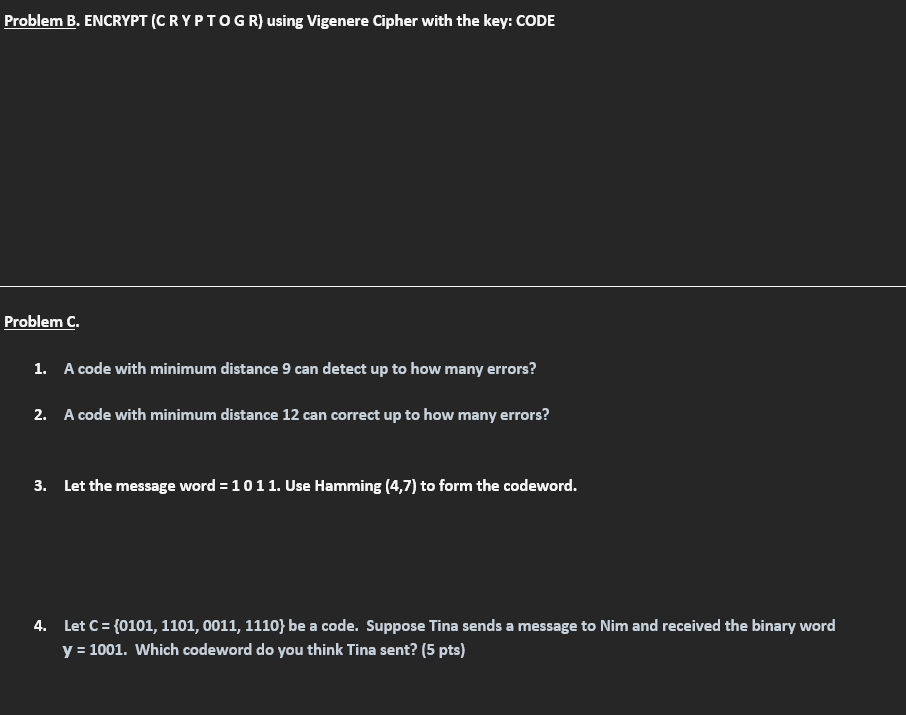 Solved Problem C. 1. A code with minimum distance 9 can | Chegg.com