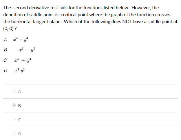 Solved The second derivative test fails for the functions | Chegg.com