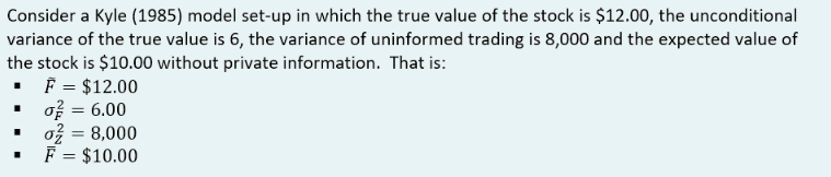 Solved Now, let us assume that the realised uninformed | Chegg.com