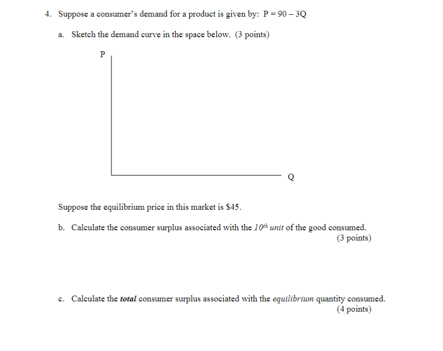 Solved 4. Suppose a consumer's demand for a product is given | Chegg.com