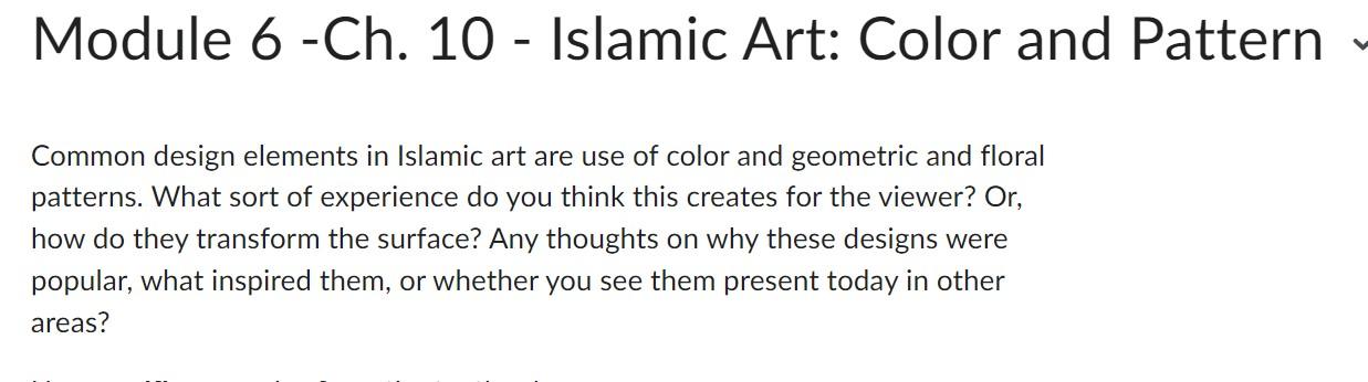 Module 6 -Ch. 10 - Islamic Art: Color and Pattern | Chegg.com
