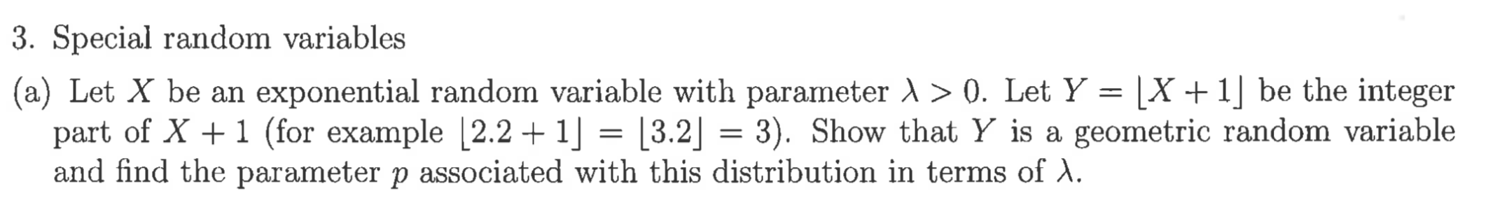 Solved 3. Special random variables (a) Let X be an | Chegg.com