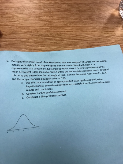 Solved 6. Packages of a certain brand of cookies claim to | Chegg.com